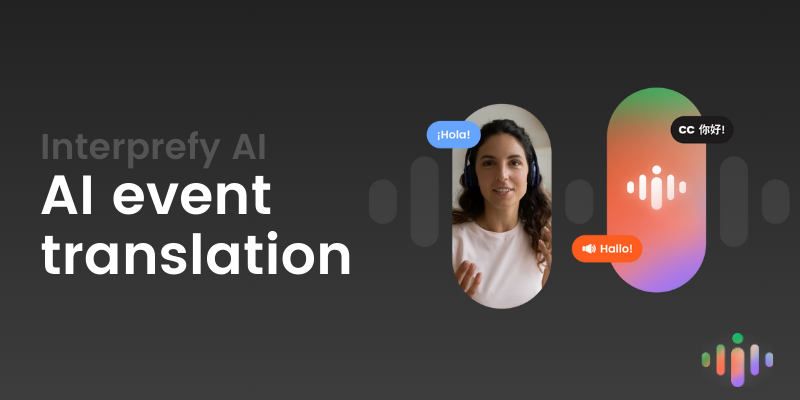 Interprefy unveils next-generation AI event translator Interprefy AI Interprefy unveils next-generation AI event translator Interprefy AI